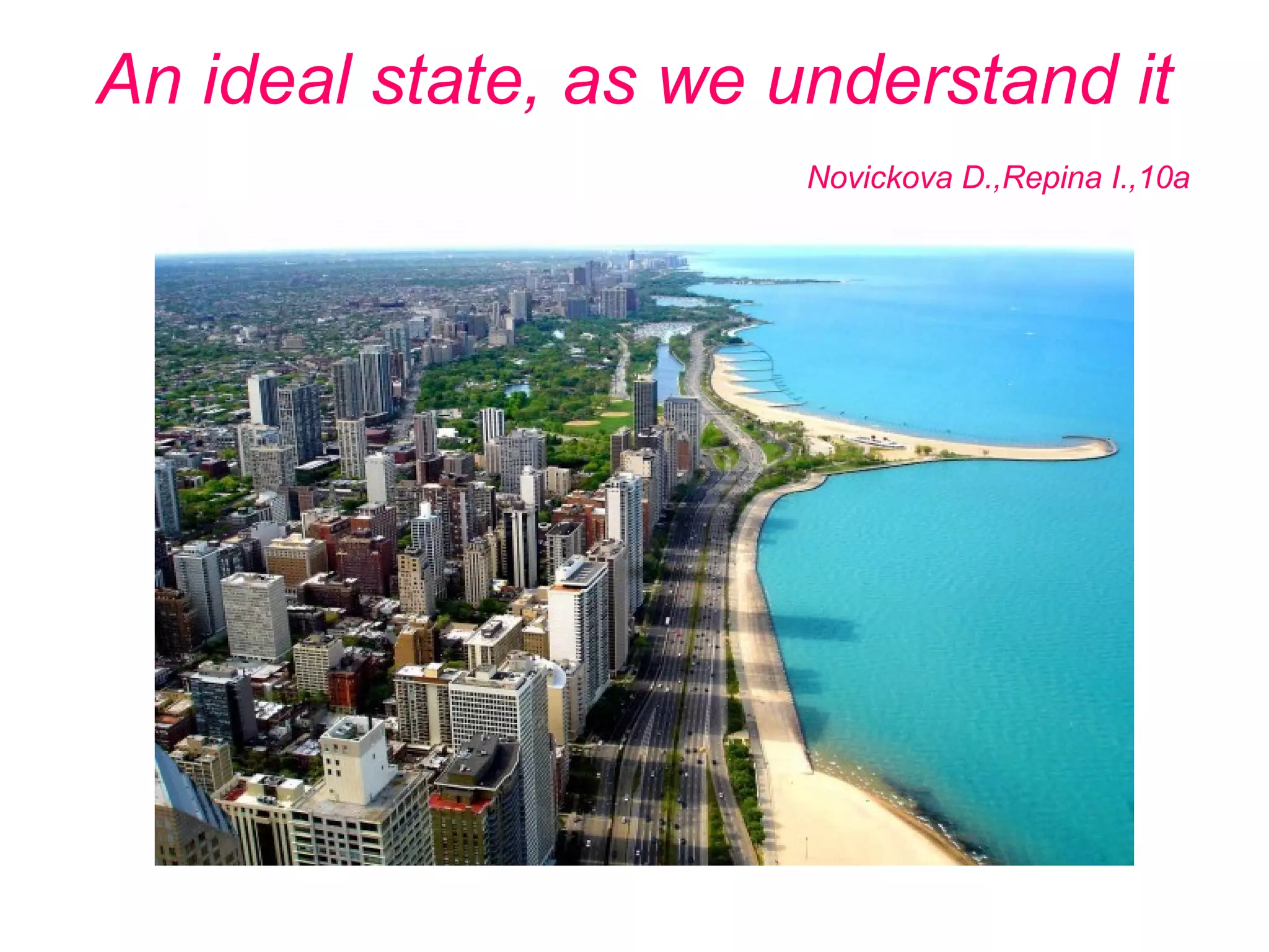 An Ideal State, as We Understand It | PPT