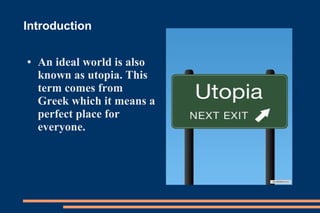 An ideal world english project | PPT