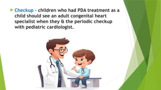 Patent ductus arteriosus child health nu | PPTX
