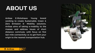 Anikaa E Rickshaw 21.pptx