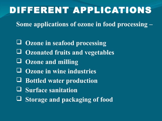 Application of ozone in food processing | PPT | Indoor Environmental ...
