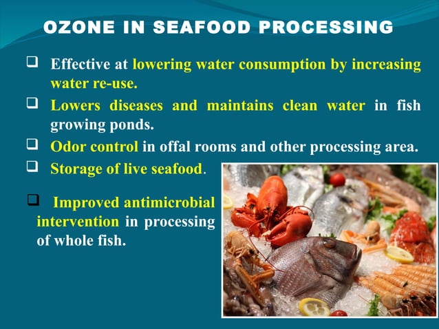 Application of ozone in food processing | PPT | Indoor Environmental ...