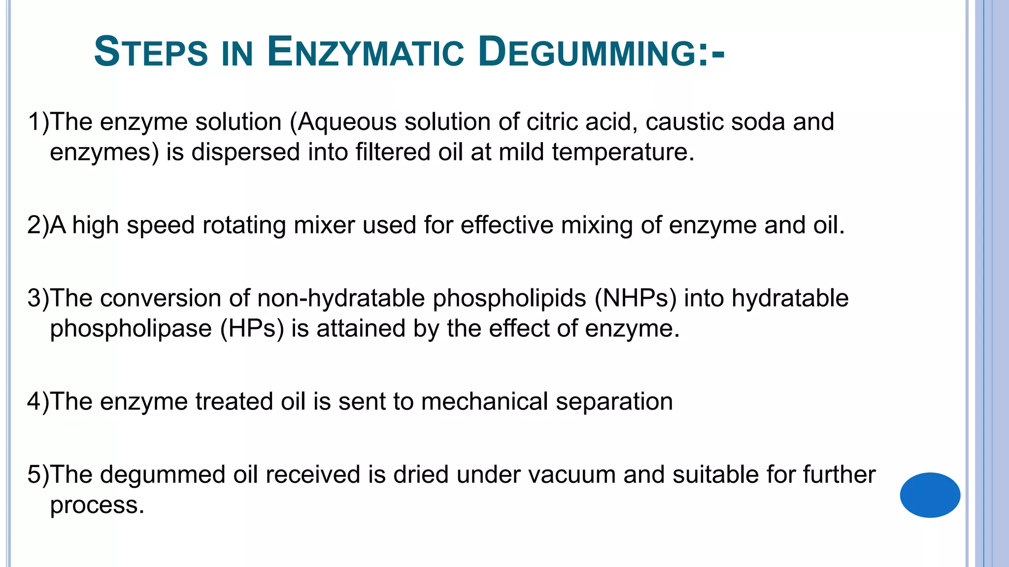 Aniket enzymatic degumming | PPTX