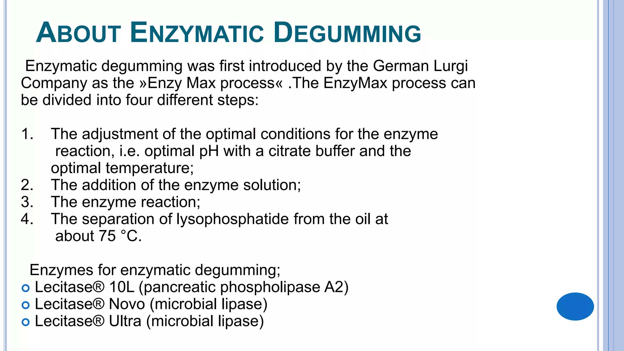 Aniket enzymatic degumming | PPTX