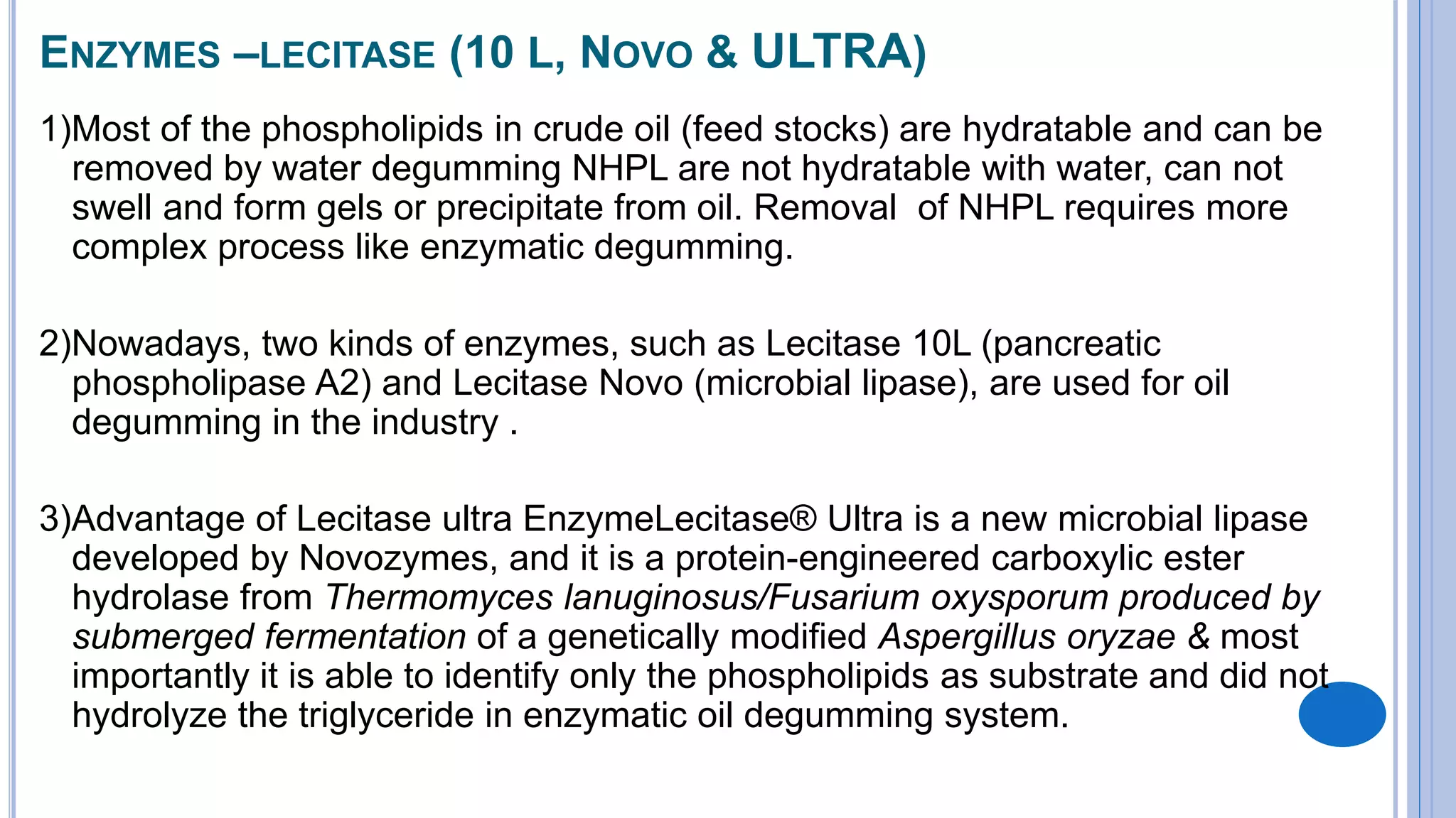 Aniket enzymatic degumming | PPTX
