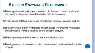 Aniket enzymatic degumming | PPTX