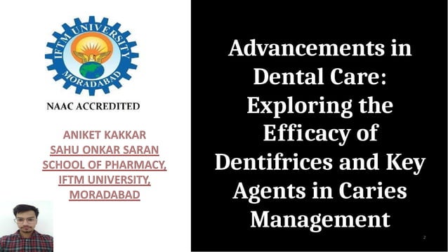 Advancements in Dental Care: Exploring the Efficacy of Dentifrices and ...