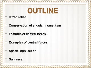 Detailed ppt on classical mechanics Central force ppt | PPTX