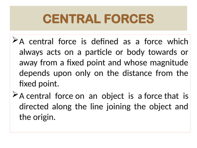 Detailed ppt on classical mechanics Central force ppt | PPTX | Physics | Science