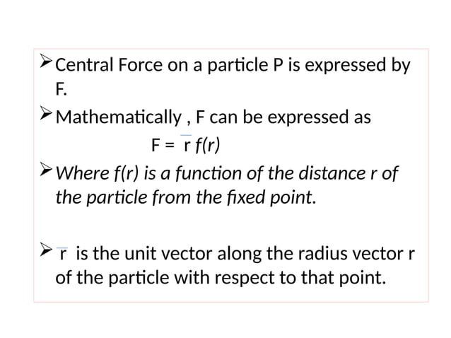 Detailed ppt on classical mechanics Central force ppt | PPTX | Physics | Science