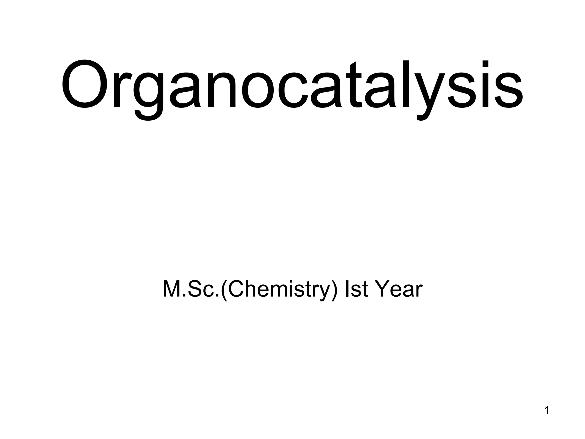 Organocatalysis | PPT