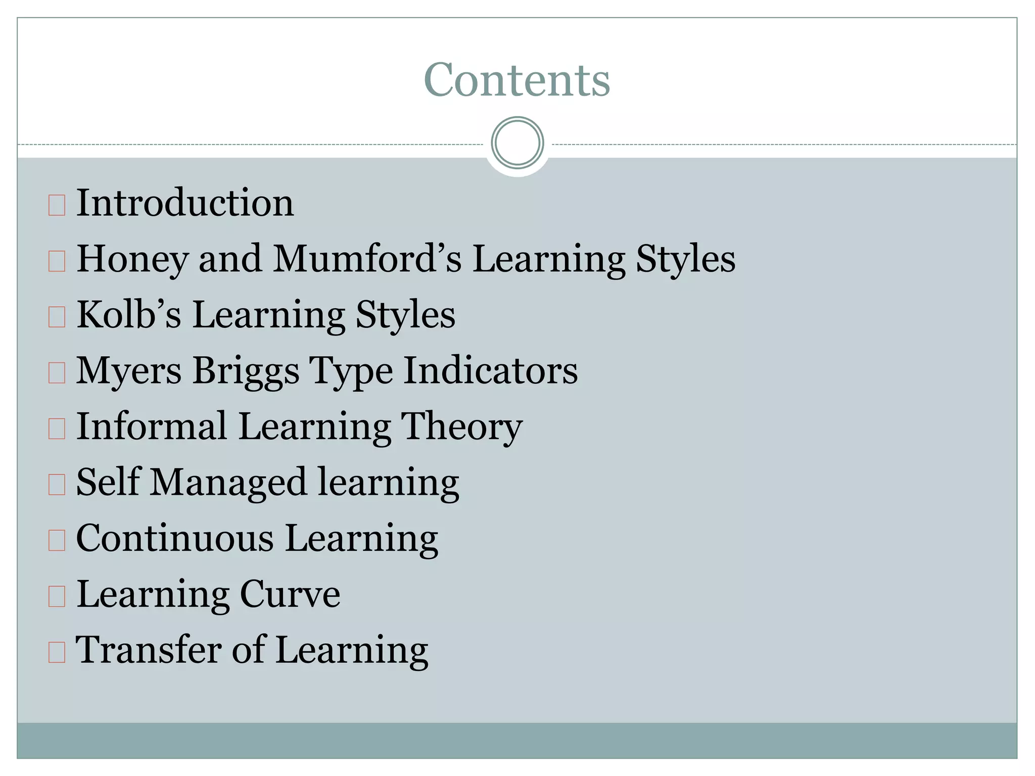 Learning theories, styles and learning curve | PPTX