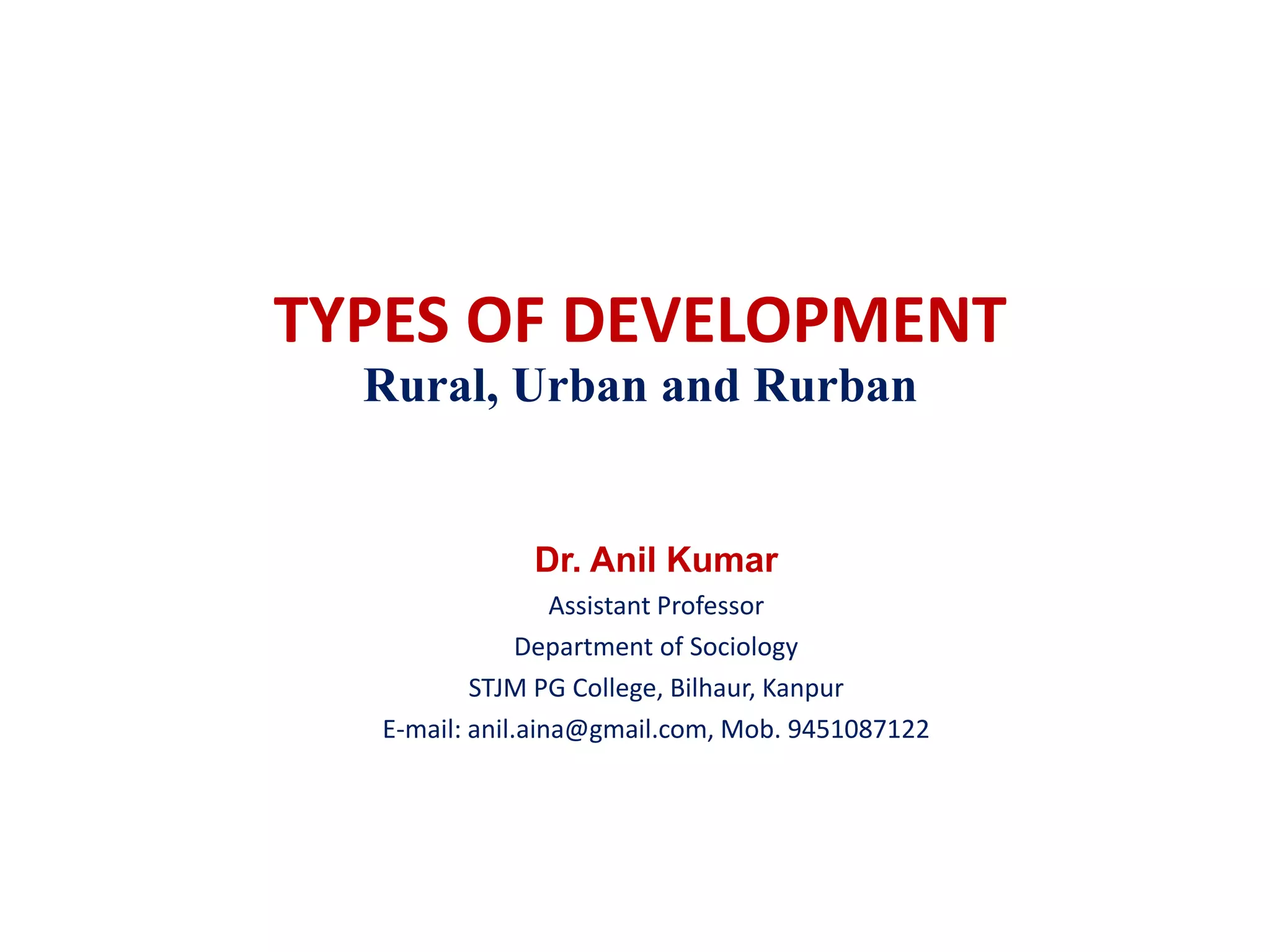 Anil 2020 sociology rural development, urban development and rurban ...