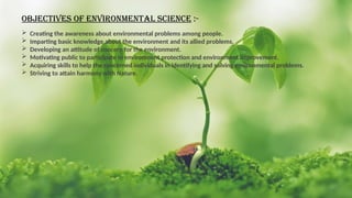 Environmental Science: Multidisciplinary in Nature.pptx