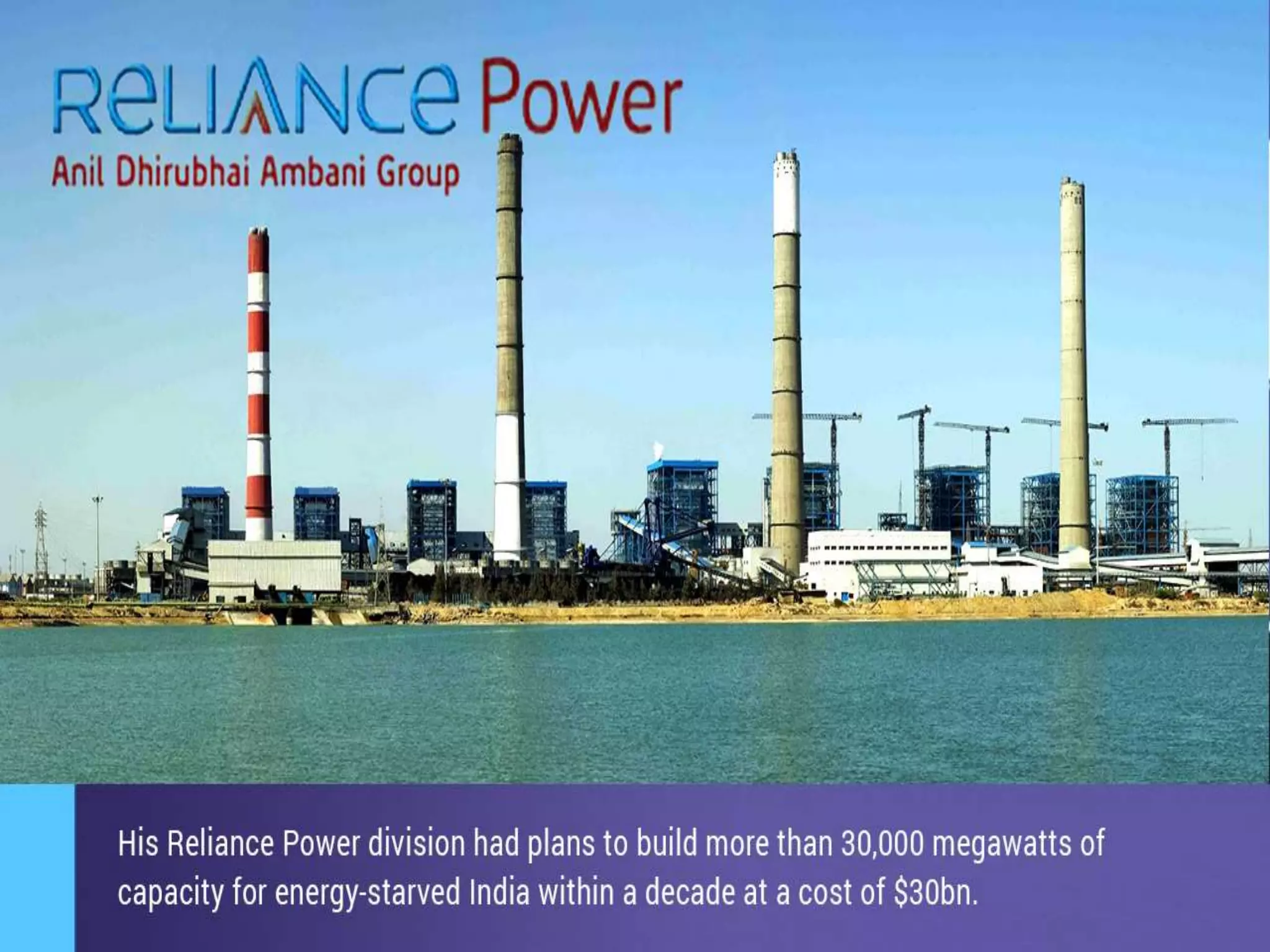 Anil Ambani and Reliance Power: With Great Vision Comes Great Power | PPT
