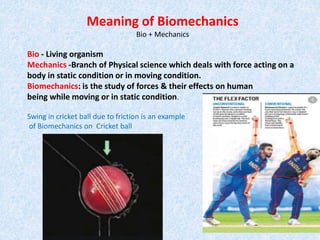 Anil Dahiya XII chapter -8 Biomechanics & Sports | PPTX