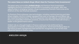 Anilesh Ahuja Rise in Global Finance: Unveiling His Latest News, Net ...