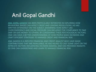 ANIL GOPAL GANDHI | PPTX