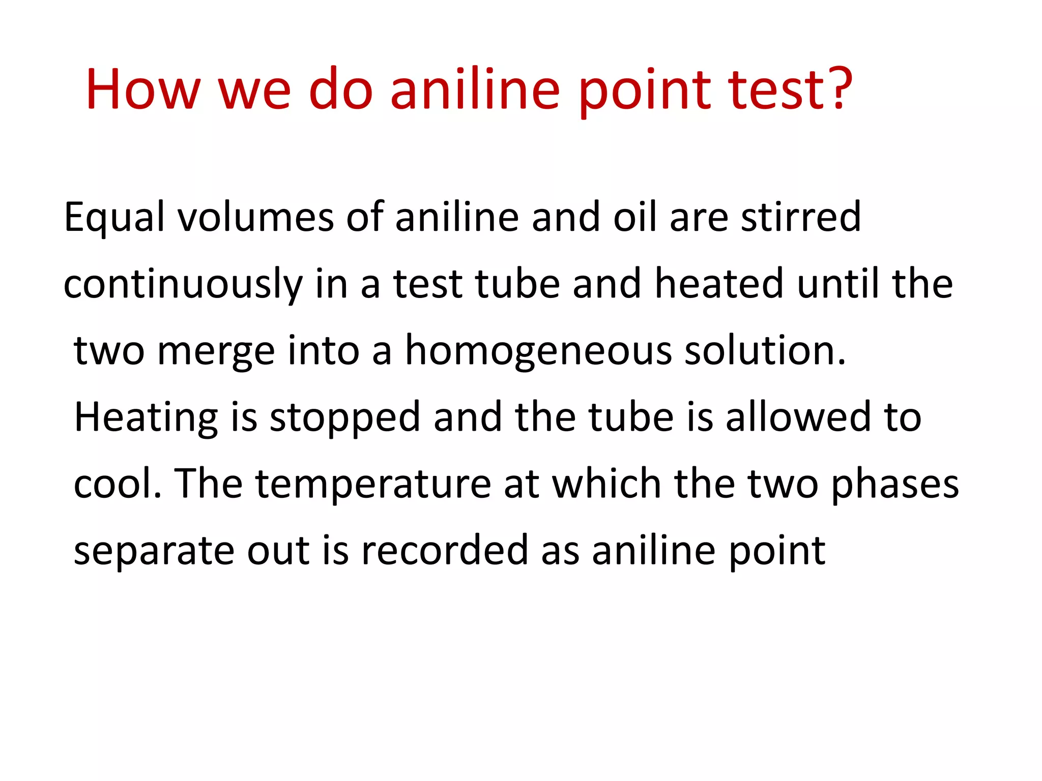 Aniline point for petroleum productes | PPTX