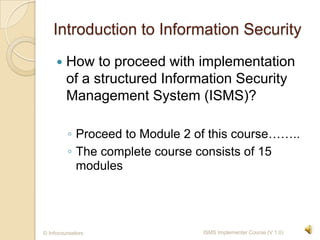 Isms Implementer Course Module 1 Introduction To Information Security | PPSX