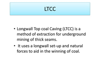 Longwall Top Coal Caving Method | PPTX