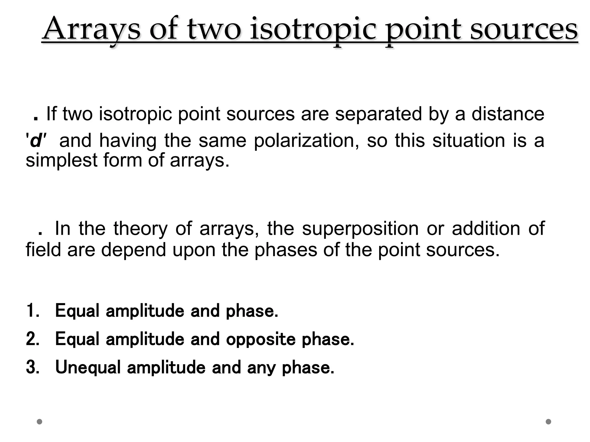 Antennas - Array of point sources | PPTX