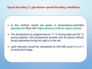 Speed Breeding and its implications in crop improvement | PPTX