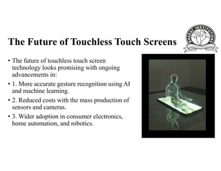 Touchless touch screen technology seminar ppt | PDF