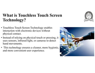 Touchless touch screen technology seminar ppt | PDF