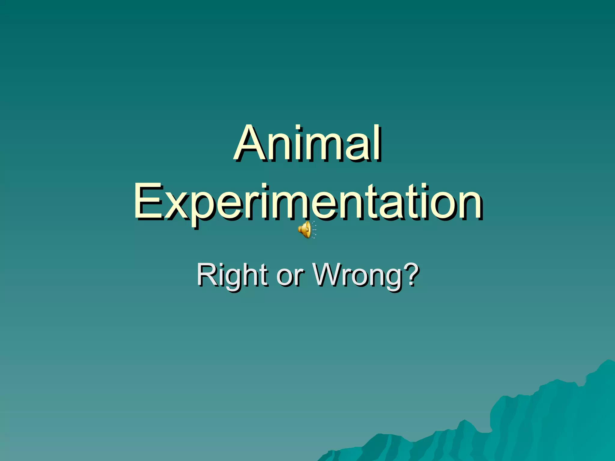 Animal Experimentation | PPT