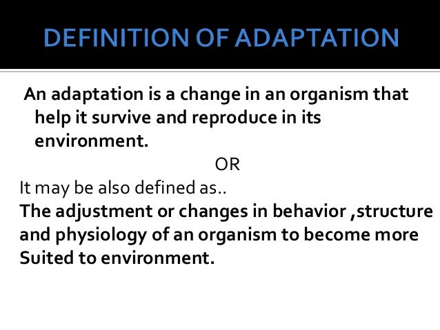 Animal and plant adaptation