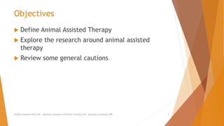 Animal assisted therapy | PPTX