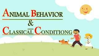 Animal behavior & Classical condtionig | PPT