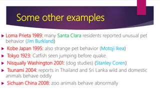 Animal behavior before earthquake | PPTX