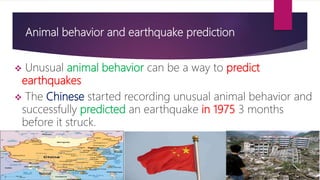 Animal behavior before earthquake | PPTX