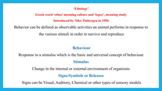 Animal Behaviour: Kinds of Behaviour | PPTX