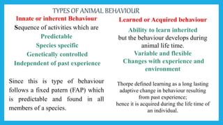 Animal Behaviour: Kinds of Behaviour | PPTX