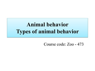 Animal behaviour and types of animal behavior power point presentation ...