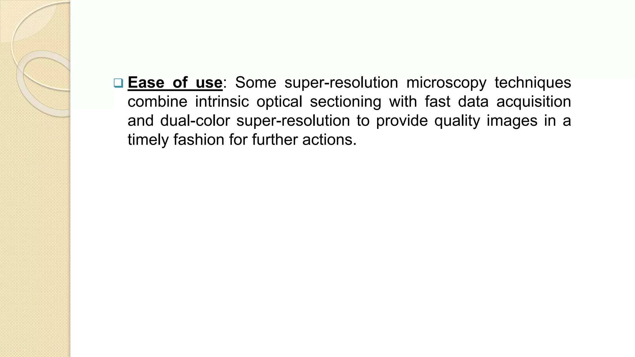 Super resolved microscopy | PPTX