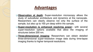 Super resolved microscopy | PPTX