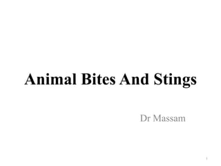 Animal Bites and Stings and Their Complications.pptx