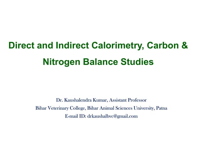 Direct and Indirect Calorimetry, Carbon & Nitrogen Balance Studies ...