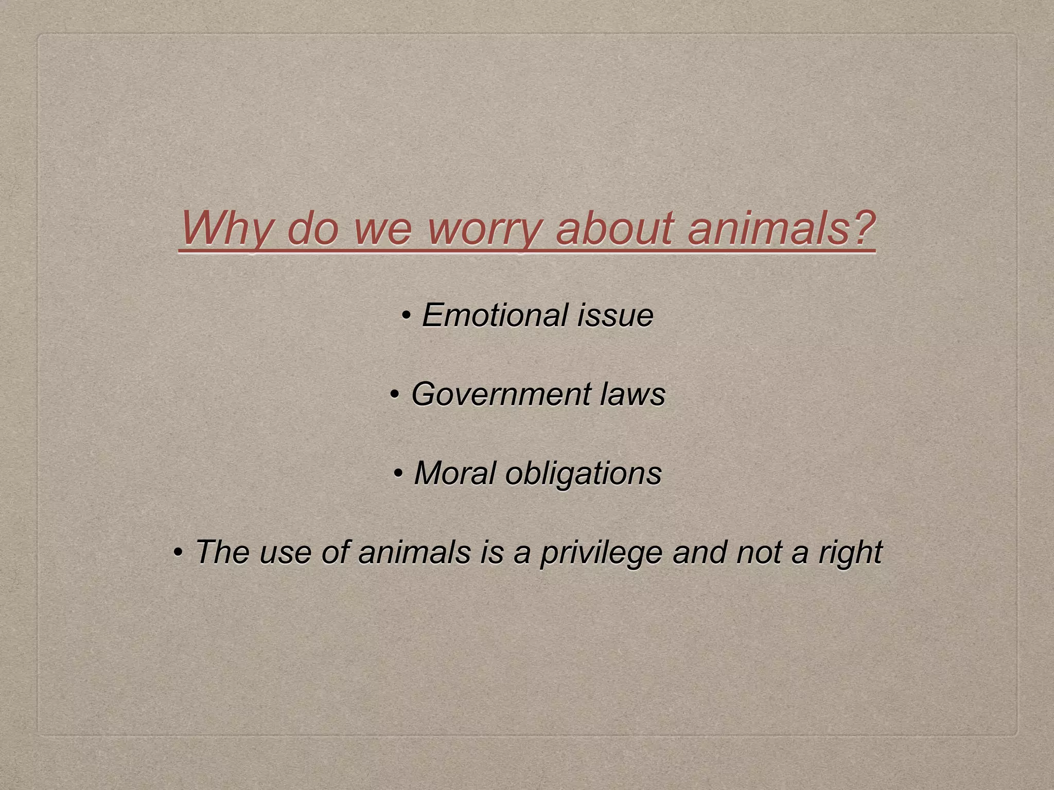 Animal care and ethics | PPTX