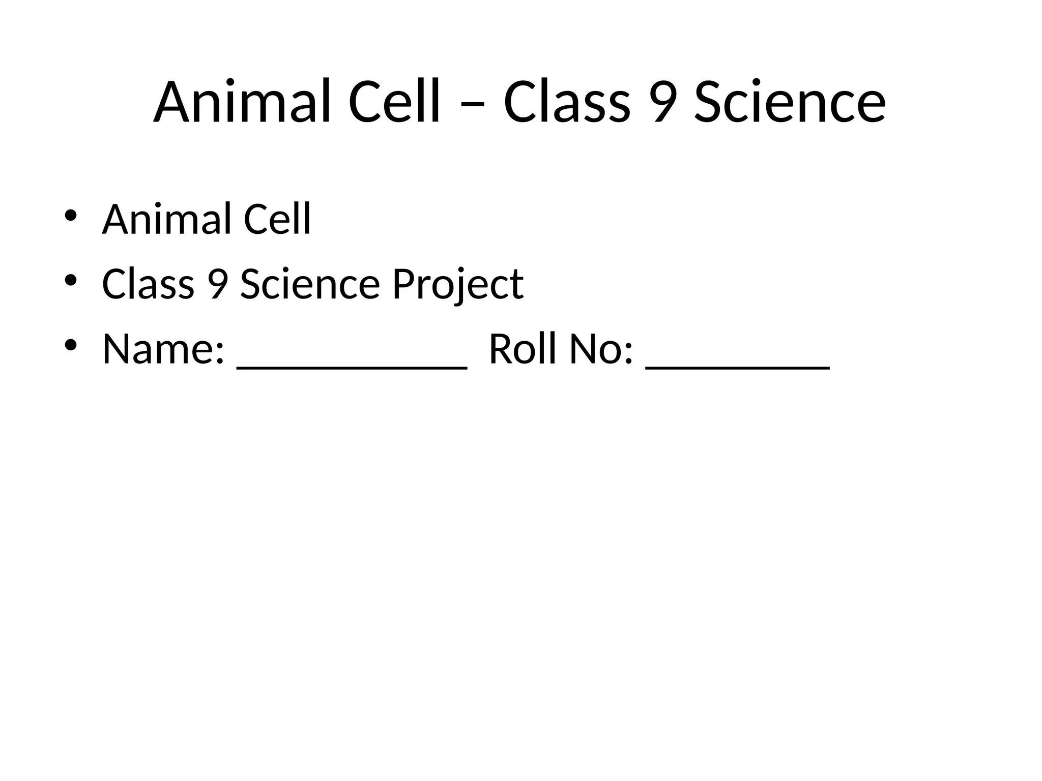 Animal_Cell_Class_9_Project_Updated.pptx