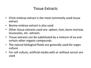 Animal cell & tissue culture | PPTX