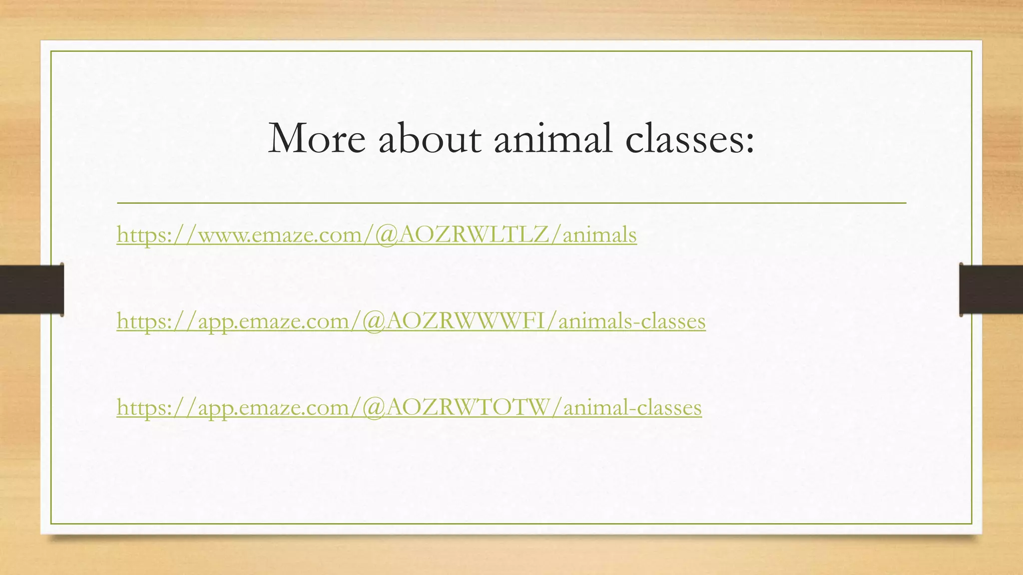 Animal classes | PPTX