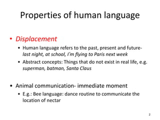 Properties of Human language | PPTX