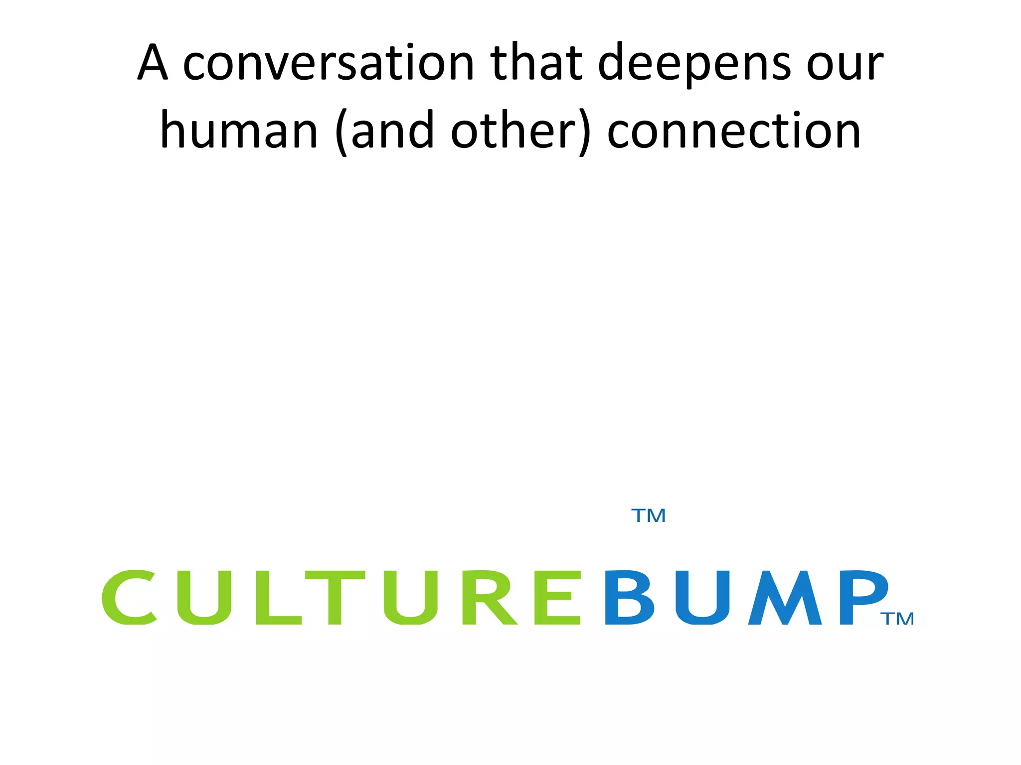 Animals moving beyond culture bumps | PPT