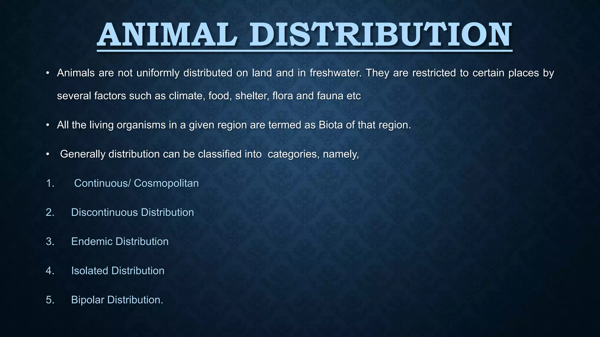 Animal distribution zoogeo | PPTX