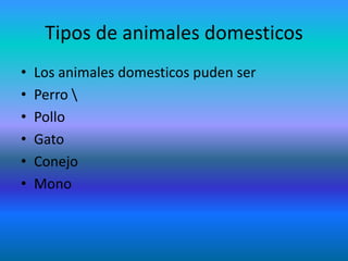 Animales domesticos | PPTX